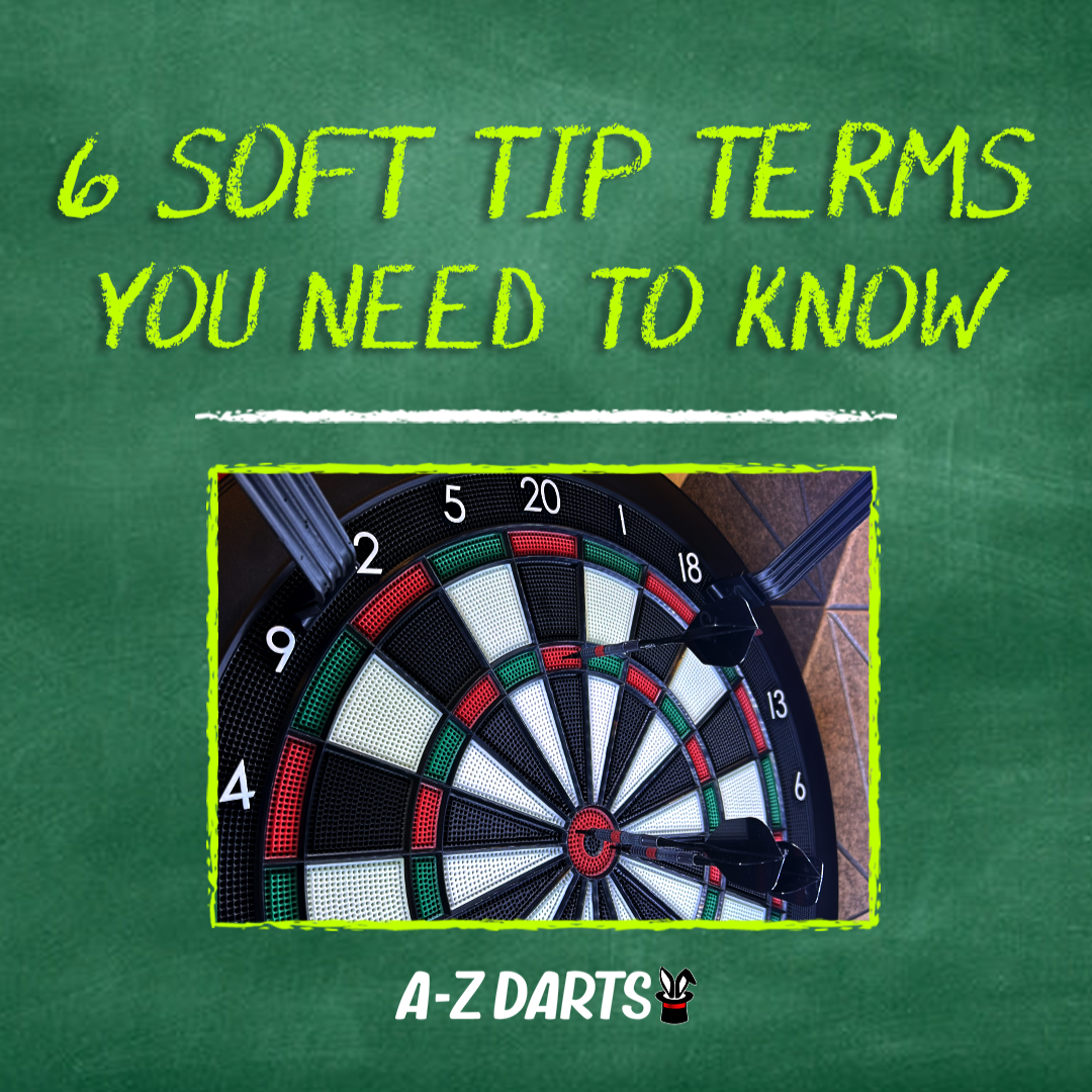 6 American Soft Tip Terms You Need to Know at Your Next Game